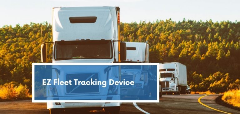 Ez Fleet Tracking Device [2021]